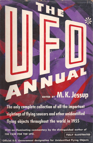 The UFO Annual by Morris K. Jessup | Goodreads