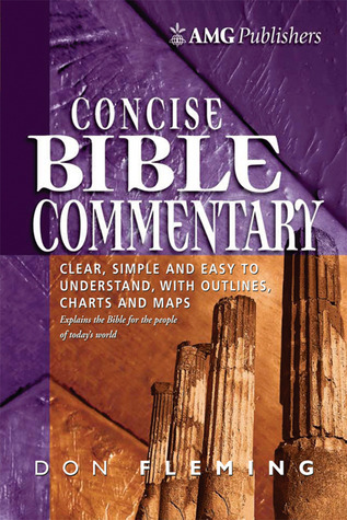 AMG Concise Bible Commentary (AMG Concise Series) by Don Fleming | Goodreads