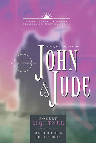 The Books of 1, 2, 3 John and Jude: Forgiveness, Love, & Courage ...