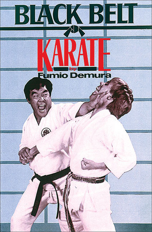 Shito-Ryu Karate by Fumio Demura | Goodreads