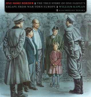 One More Border: The True Story of One Family's Escape from War-Torn ...