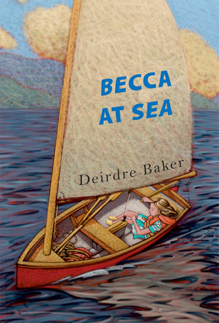 Becca at Sea by Dierdre Baker | Goodreads