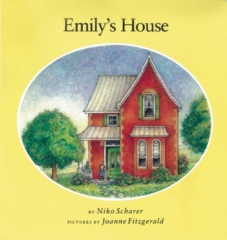Emily's House by Niko Scharer | Goodreads