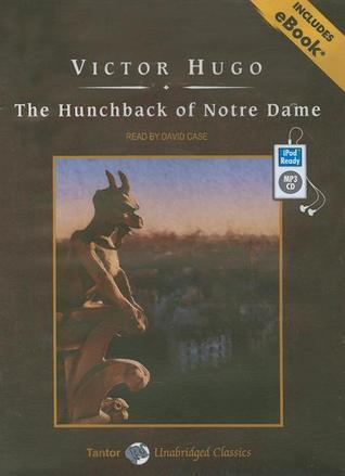 The Hunchback of Notre Dame: Includes E-book by Victor Hugo | Goodreads