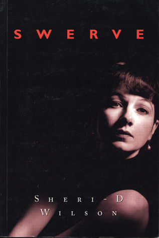 Swerve by Sheri-D Wilson | Goodreads