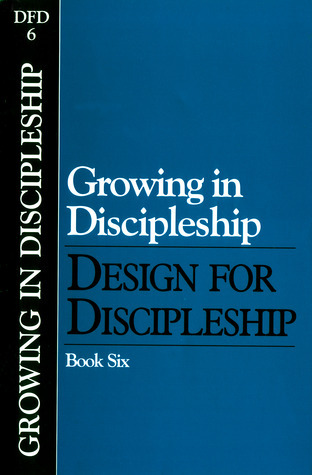 Design for Discipleship: Growing in Discipleship, Book 6 by The ...