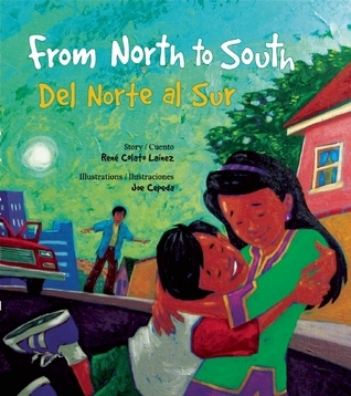 From North to South / Del Norte Al Sur by Rene Colato Lainez | Goodreads