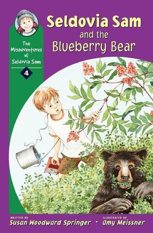Seldovia Sam and the Blueberry Bear by Susan Woodward Springer | Goodreads
