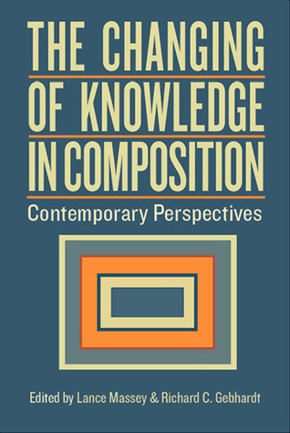 Changing of Knowledge in Composition: Contemporary Perspectives by ...