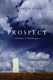 Prospect by Elizabeth Dodd | Goodreads