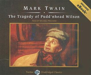 The Tragedy of Pudd'nhead Wilson by Mark Twain | Goodreads
