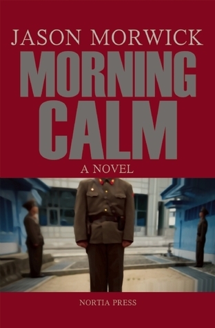 Morning Calm by Jason Morwick | Goodreads
