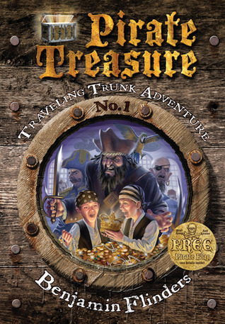Pirate Treasure (Traveling Trunk Adventure) by Benjamin Flinders ...