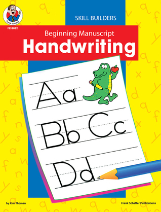 Beginning Manuscript, Grades K - 2 by Kim Thoman | Goodreads