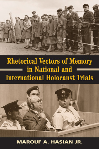 Rhetorical Vectors of Memory in National and International Holocaust ...