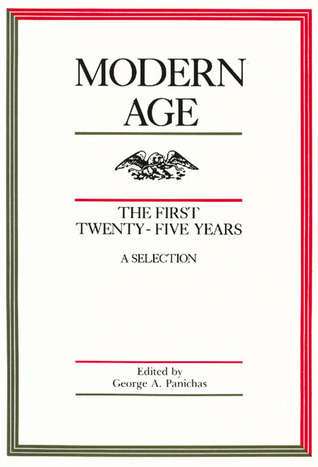 MODERN AGE by George A. Panichas | Goodreads