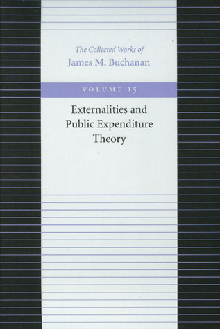 Externalities and Public Expenditure Theory by James M. Buchanan ...
