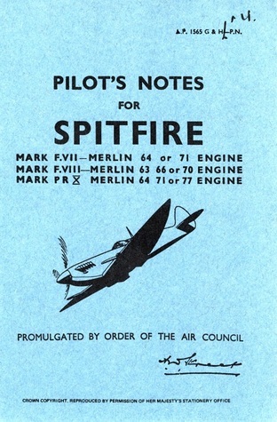 Pilot's Notes for Spitfire by Air Ministry | Goodreads