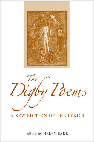 The Digby Poems: A New Edition of the Lyrics by Helen Barr | Goodreads