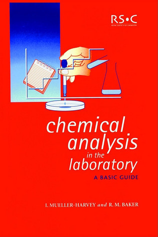 Chemical Analysis in the Laboratory: A Basic Guide by I. Mueller-Harvey ...