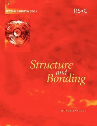 Structure and Bonding (Tutorial Chemistry Texts) by Jack Barrett ...