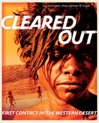 Cleared Out: First Contact in the Western Desert by Sue Davenport ...