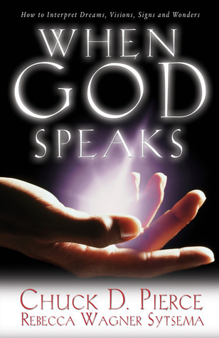 When God Speaks by Chuck D. Pierce | Goodreads