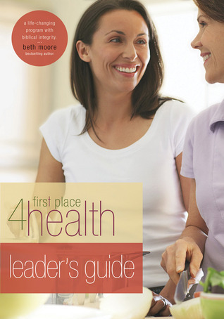First Place 4 Health by Gospel Light Pubns | Goodreads
