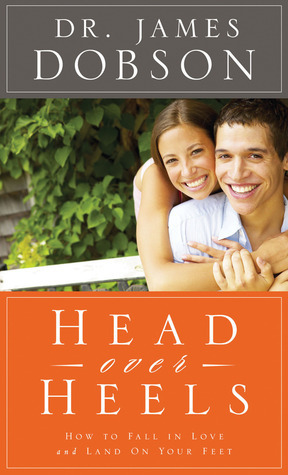 Head Over Heals: How to Fall in Love and Land on Your Feet by James C ...