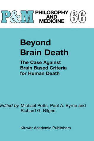Beyond Brain Death by M. Potts | Goodreads