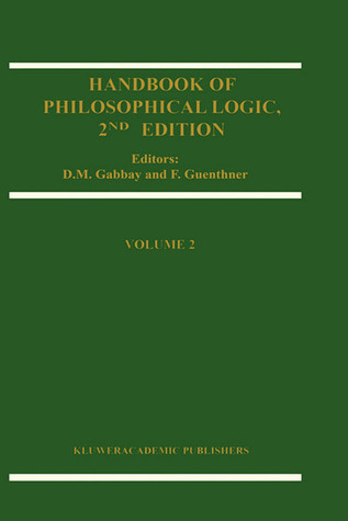 Handbook of Philosophical Logic, Volume 2 by Dov M. Gabbay | Goodreads