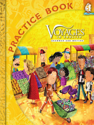 Voyages in English Grade 5 Practice Book by Patricia Healey | Goodreads