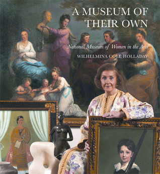 A Museum of Their Own: National Museum of Women in the Arts by ...