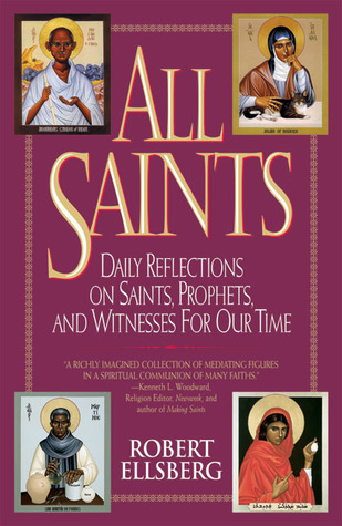 All Saints: Daily Reflections on Saints, Prophets, and Witnesses for ...