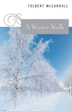 A Winter Walk by Tolbert McCarroll | Goodreads