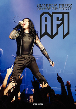 Omnibus Press Presents The Story of AFI by Steve Lupton | Goodreads