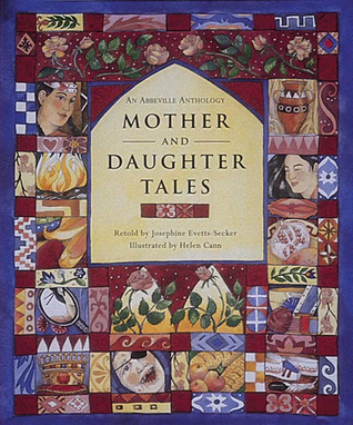 Mother and Daughter Tales by Josephine Evetts-Secker | Goodreads
