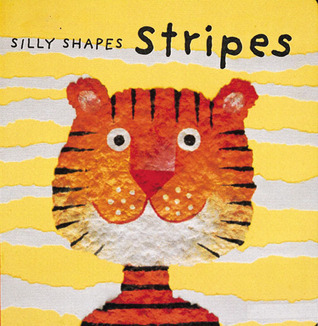 Silly Shapes Stripes ( The Silly Shapes Series) by Sophie Fatus | Goodreads