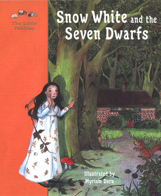 Snow White and the Seven Dwarfs: A Fairy Tale by the Brothers Grimm by ...