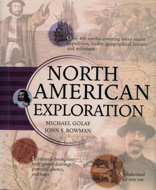 North American Exploration by John Stewart Bowman | Goodreads