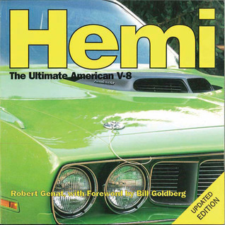 Hemi: The Ultimate American V-8 by Robert Genat | Goodreads