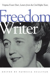 Freedom Writer: Virginia Foster Durr, Letters from the Civil Rights ...