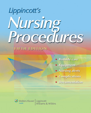 Lippincott's Nursing Procedures by Lippincott Williams & Wilkins ...