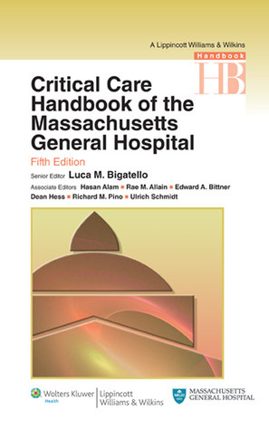 Critical Care Handbook of the Massachusetts General Hospital by Luca M ...