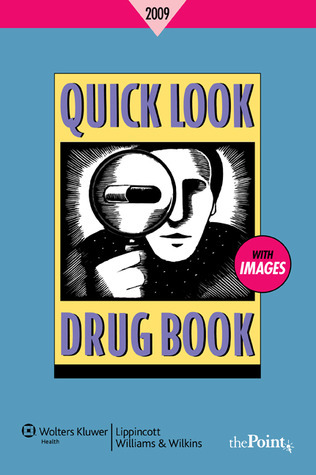 Quick Look Drug Book 2009 by Leonard L. Lance | Goodreads