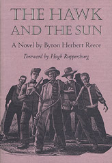The Hawk and the Sun: A Novel by Byron Herbert Reece | Goodreads