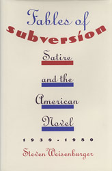 Fables of Subversion: Satire and the American Novel by Steven ...