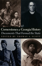 Cornerstones of Georgia History: Documents That Formed the State by ...