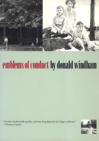 Emblems of Conduct by Donald Windham | Goodreads