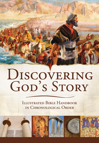 Discovering God's Story: Fully Illustrated Bible Handbook in ...